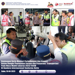 Berita | MENHUB DAN KAPOLRI CEK KESIAPAN BANDARA INTERNASIONAL SOEKARNO-HATTA DALAM MASA ...
